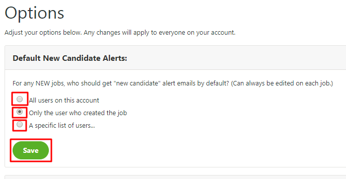 How to Change Your Default New Candidate Alerts